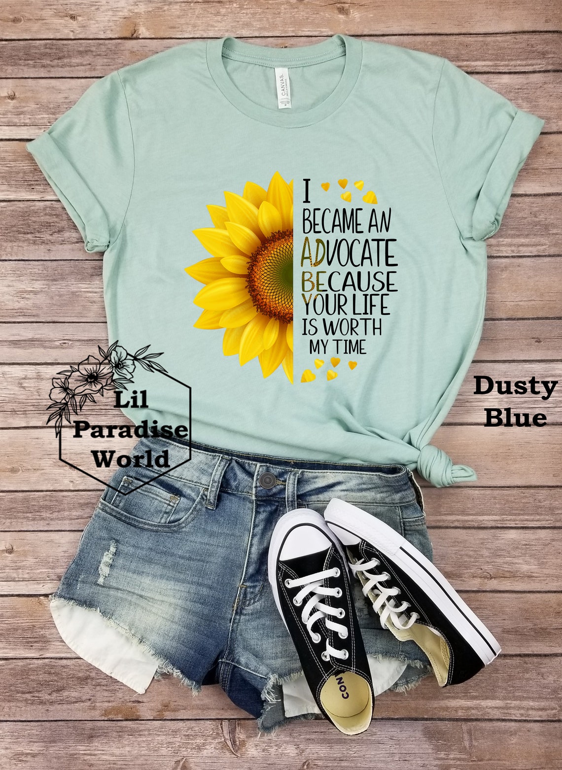 I Became an Advocate Because Your Life is Worth My Time Tshirt- Unsiex ...