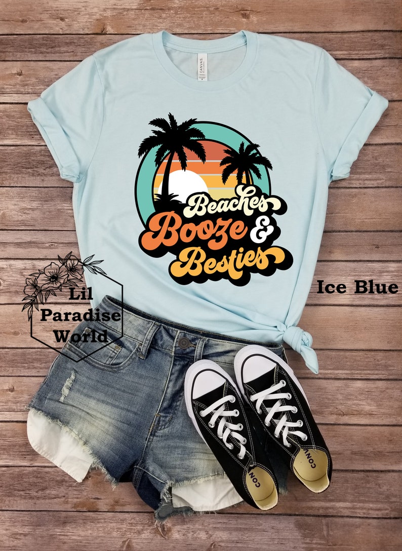 Beaches Booze and Besties Shirt-beach Shirt-best Friends Shirt-bestie ...