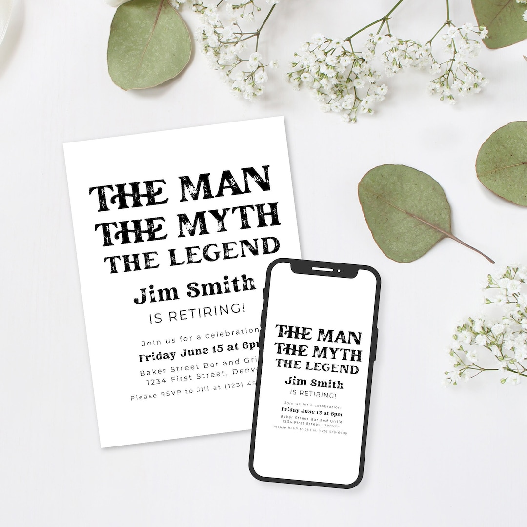 The Man, the Myth, the Legend Retirement Party Invitation Template With ...