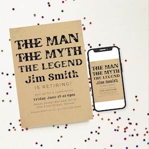 The Man, the Myth, the Legend Retirement Party Invitation Template ...