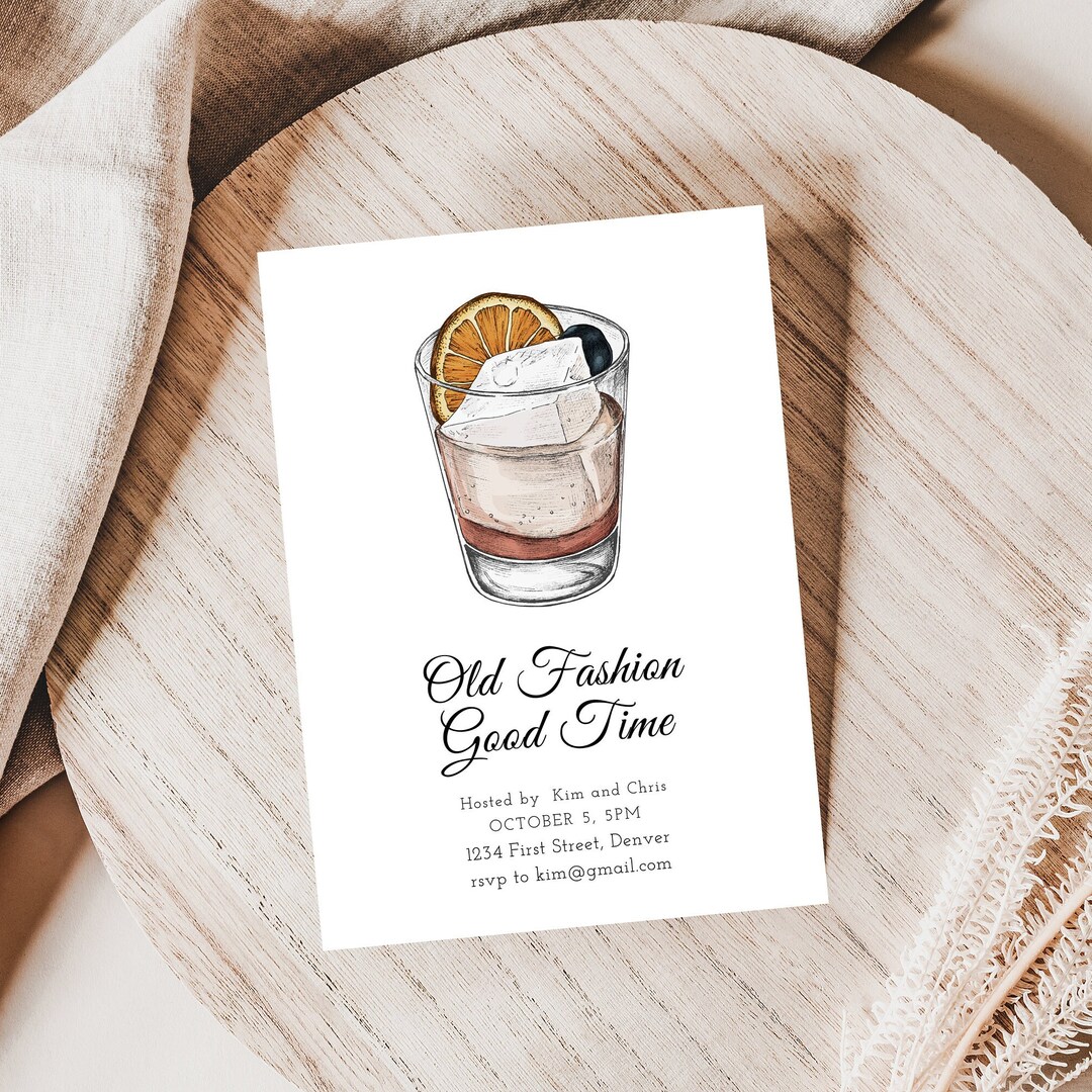 Old Fashion Good Time Invitation Template With Old Fashion Drink - 5x7 ...