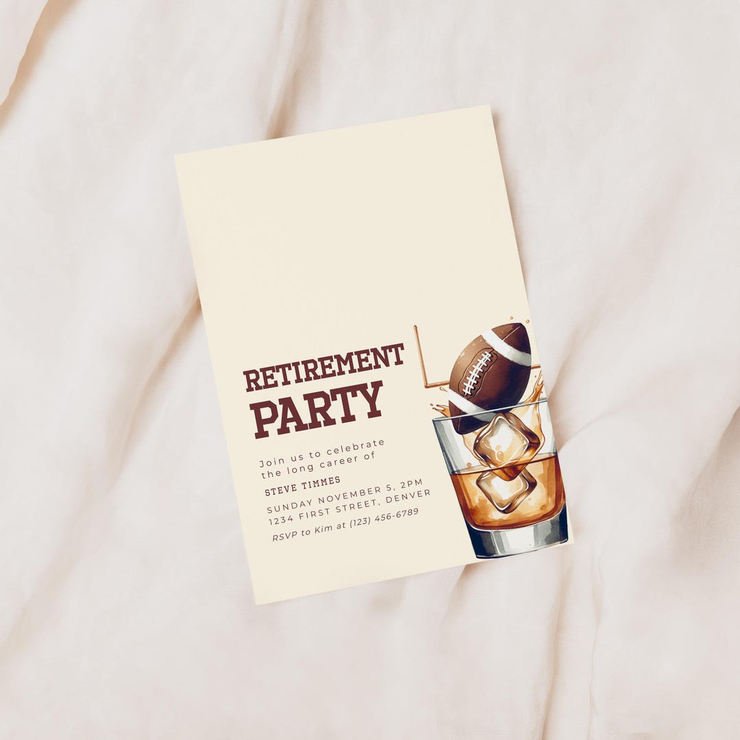 Retirement Party Football Theme With Whiskey Class - Instant Edit and ...