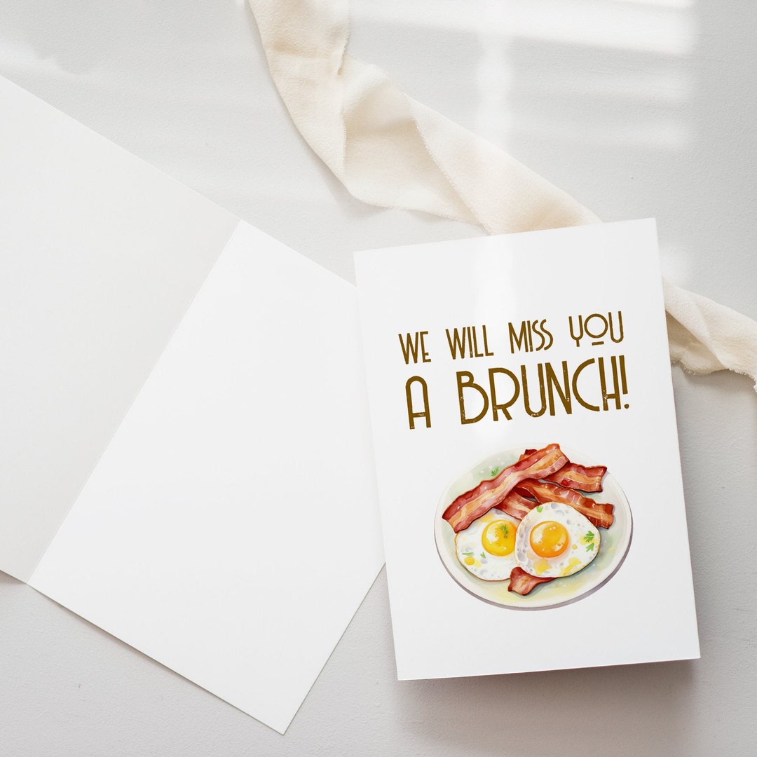 We Will Miss You A Brunch - Digital Retirement/moving/relocation Card ...