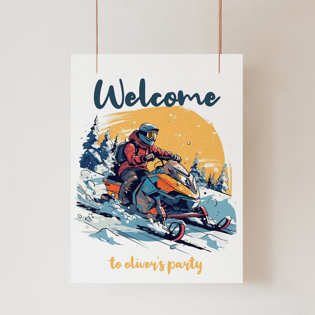 Ride on Over - Snowmobile Theme Birthday Party Welcome Sign Poster With ...
