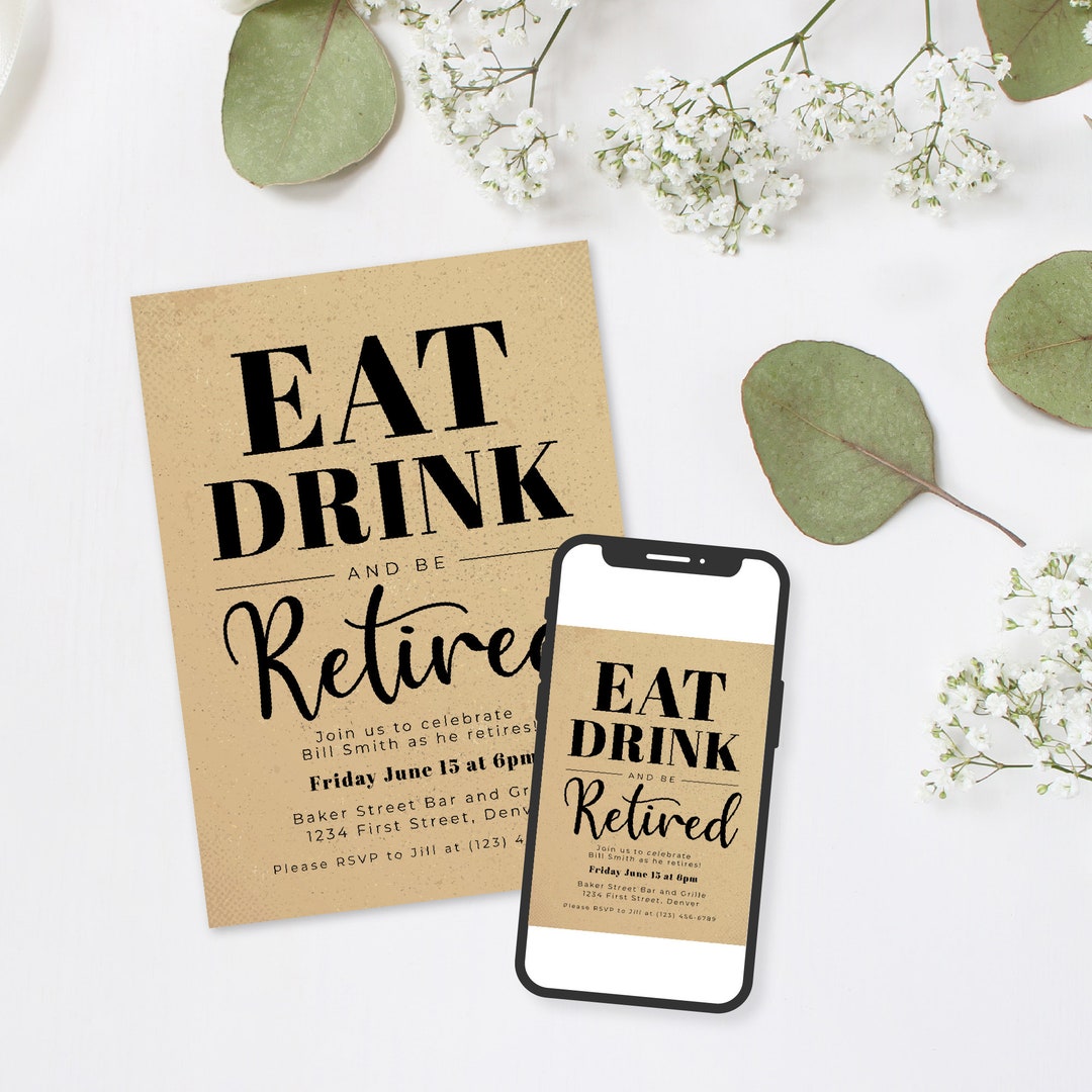 Retirement Party Invitation Template: Eat, Drink, Be Retired (digital ...