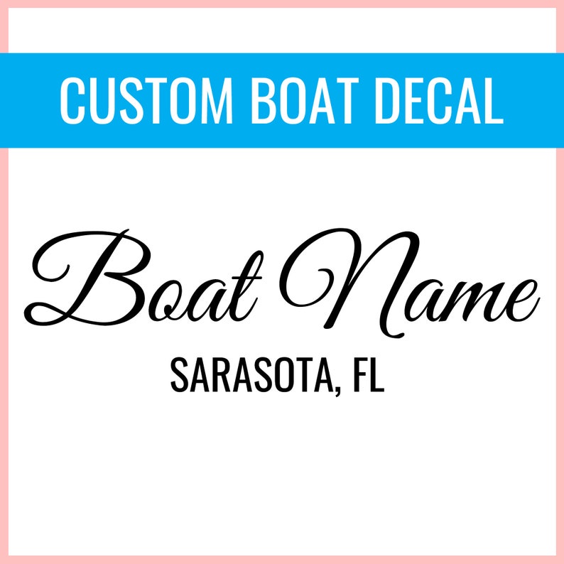 Custom Boat Decal With Hailing Port State Permanent | Etsy