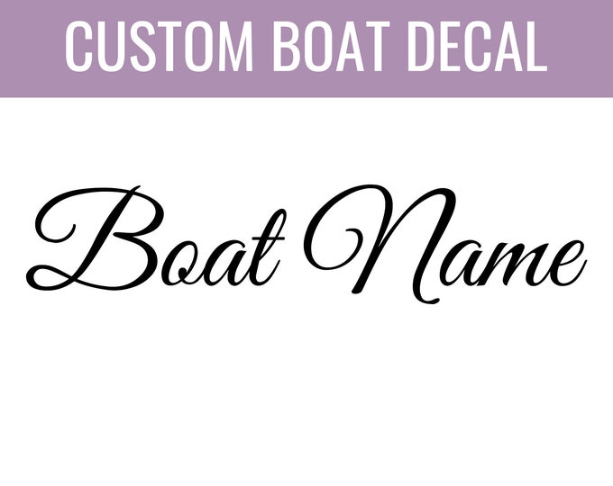 Personalized Boat Name Decal Permanent Marine-grade Vinyl Lettering for ...