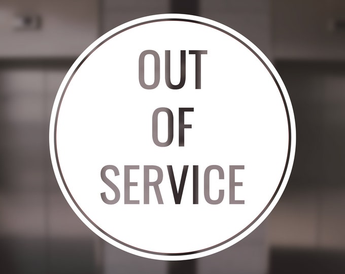 Out of Service Vinyl Decal for Walls, Windows, Doors in Businesses ...