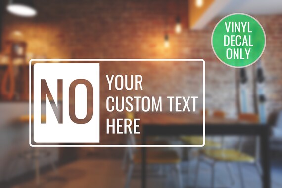 Custom No Sign Decal Vinyl Sticker for Storefront Door | Etsy