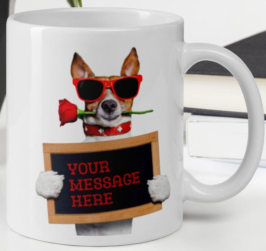 Personalized Dog Mug, Message on Cup, Doggy Lover, Personalized Message ...