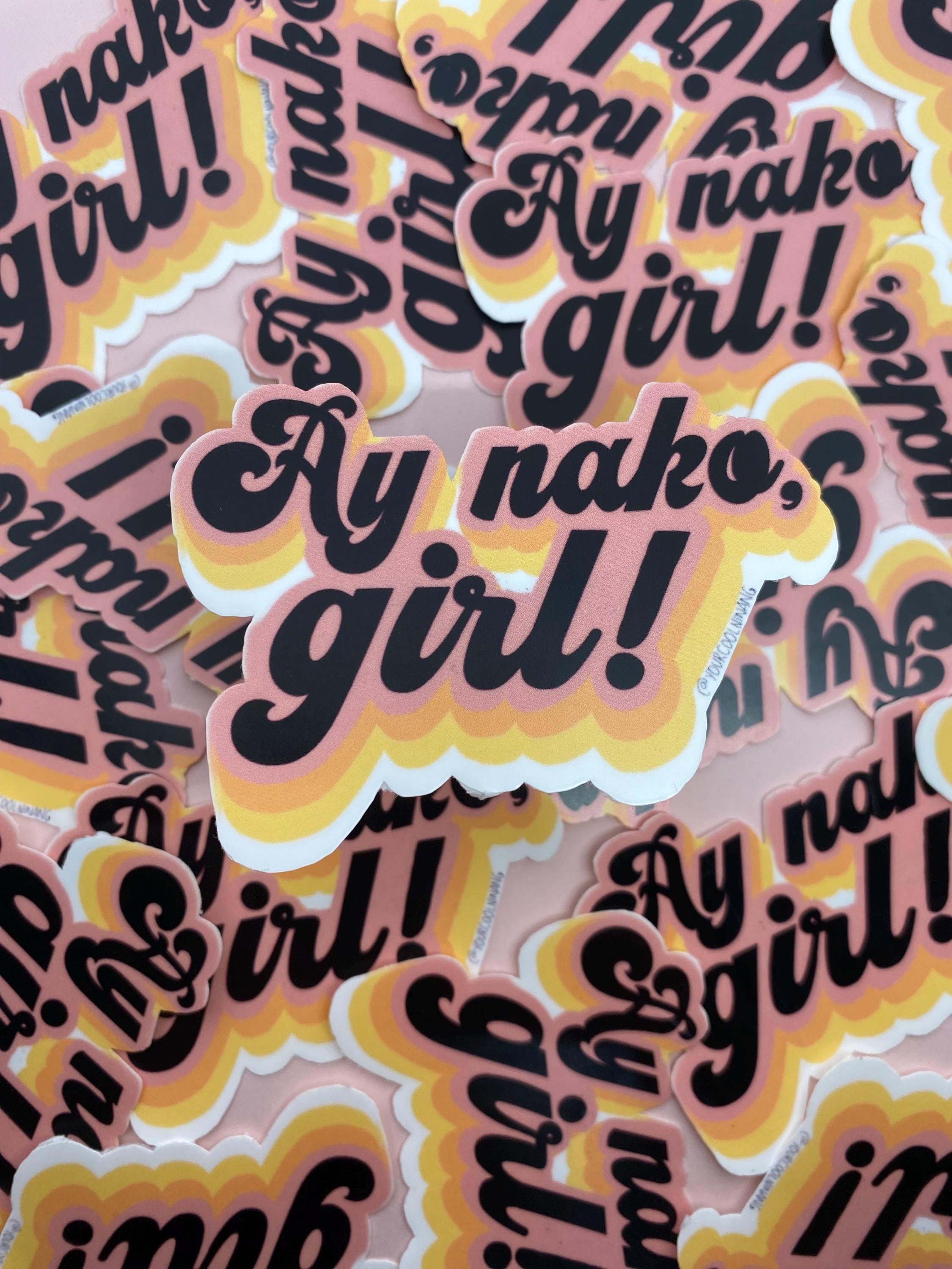 Tagalog Ay Nako Girl Stickers Filipino Hugot Lines - Etsy