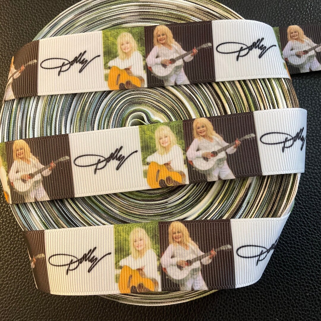 DOLLY PARTON 1 Grosgrain Ribbon Choose 3/5 Yards, Queen of Country ...