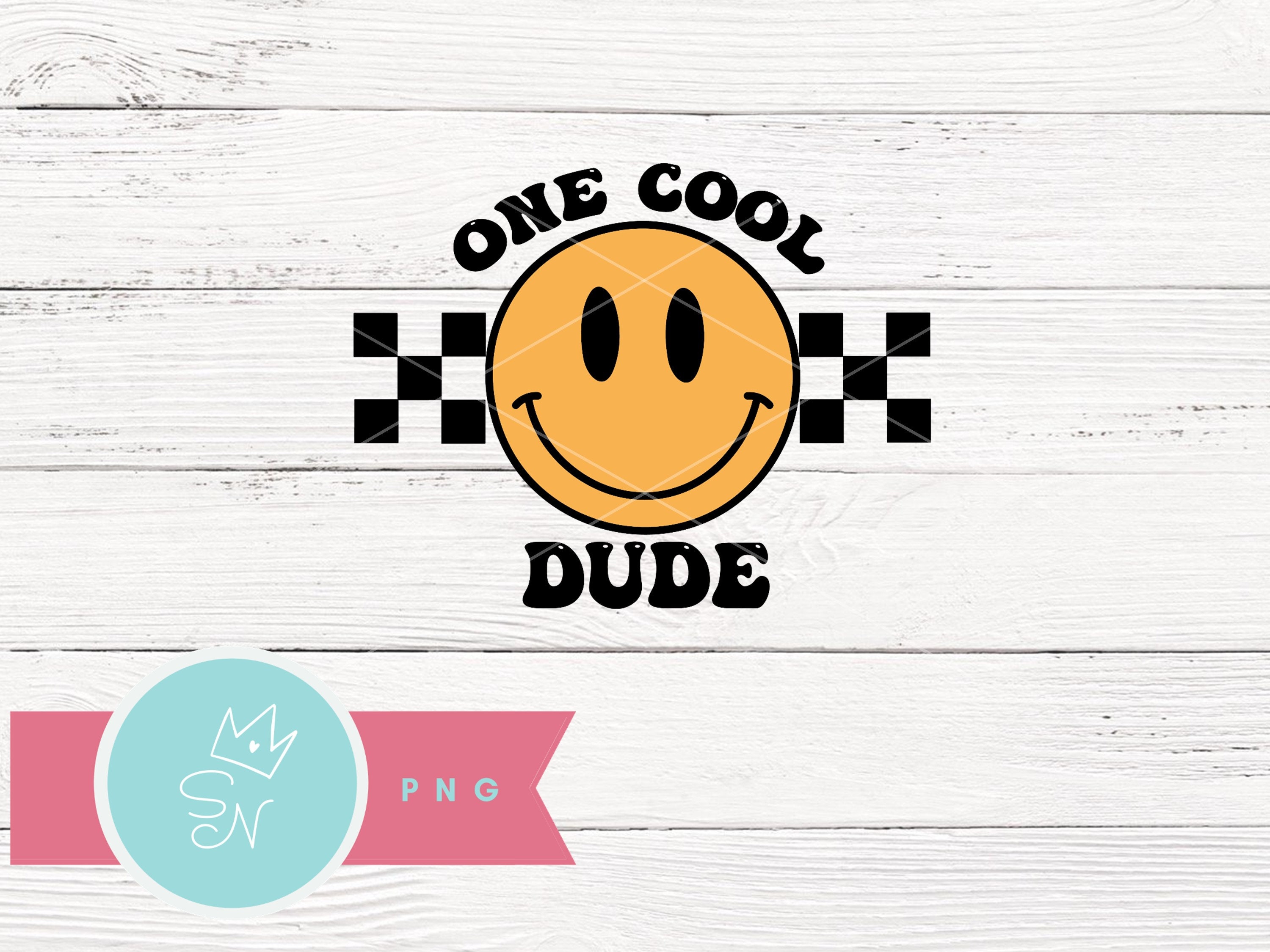 One Cool Dude PNG, Kids Birthday Png, Happy Birthday Png, Boys Png ...