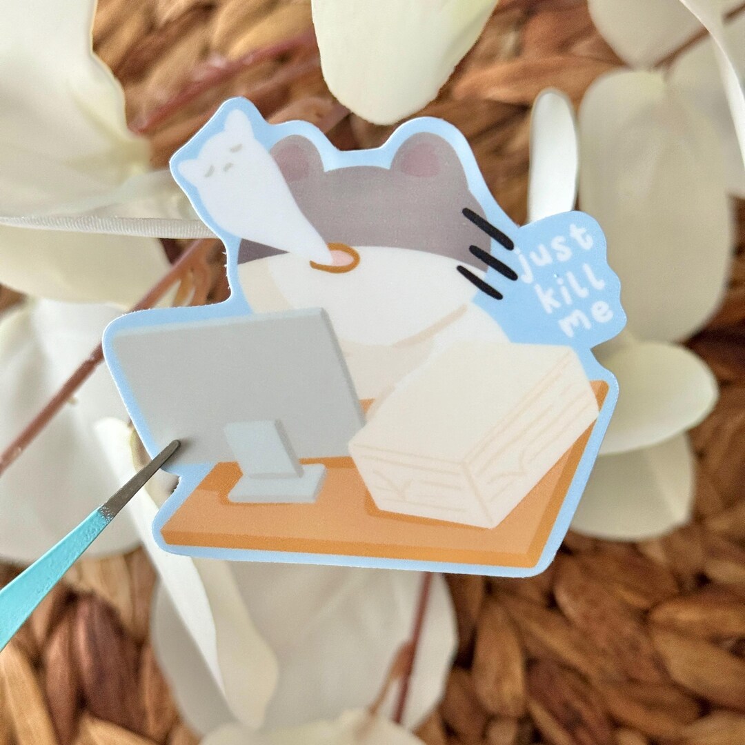 Just End Me Vinyl Sticker | Kawaii, Cute, Funny| Waterproof and ...