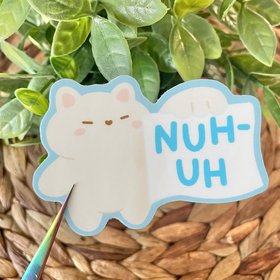 Nuh Uh Tofu Vinyl Sticker | Kawaii, Cute, Funny | Waterproof and ...