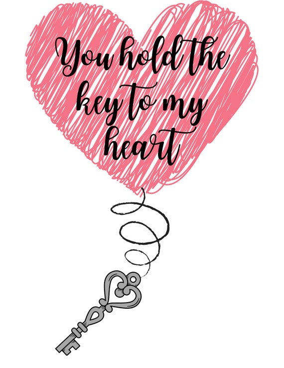 You Hold the Key to My Heart Printable Download - Etsy