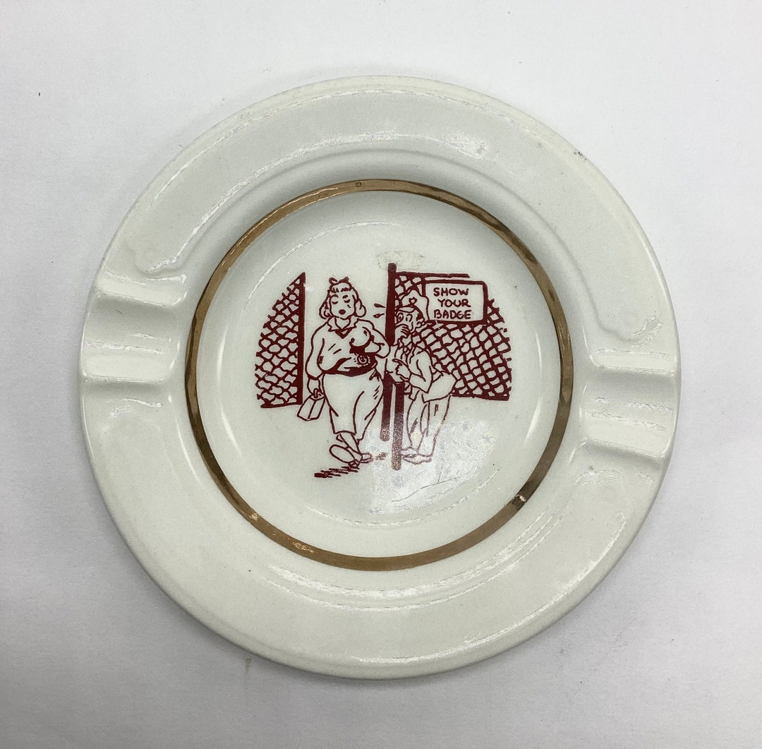 1940s Risque "show Me Your Badge" Ironstone Ashtray - Etsy