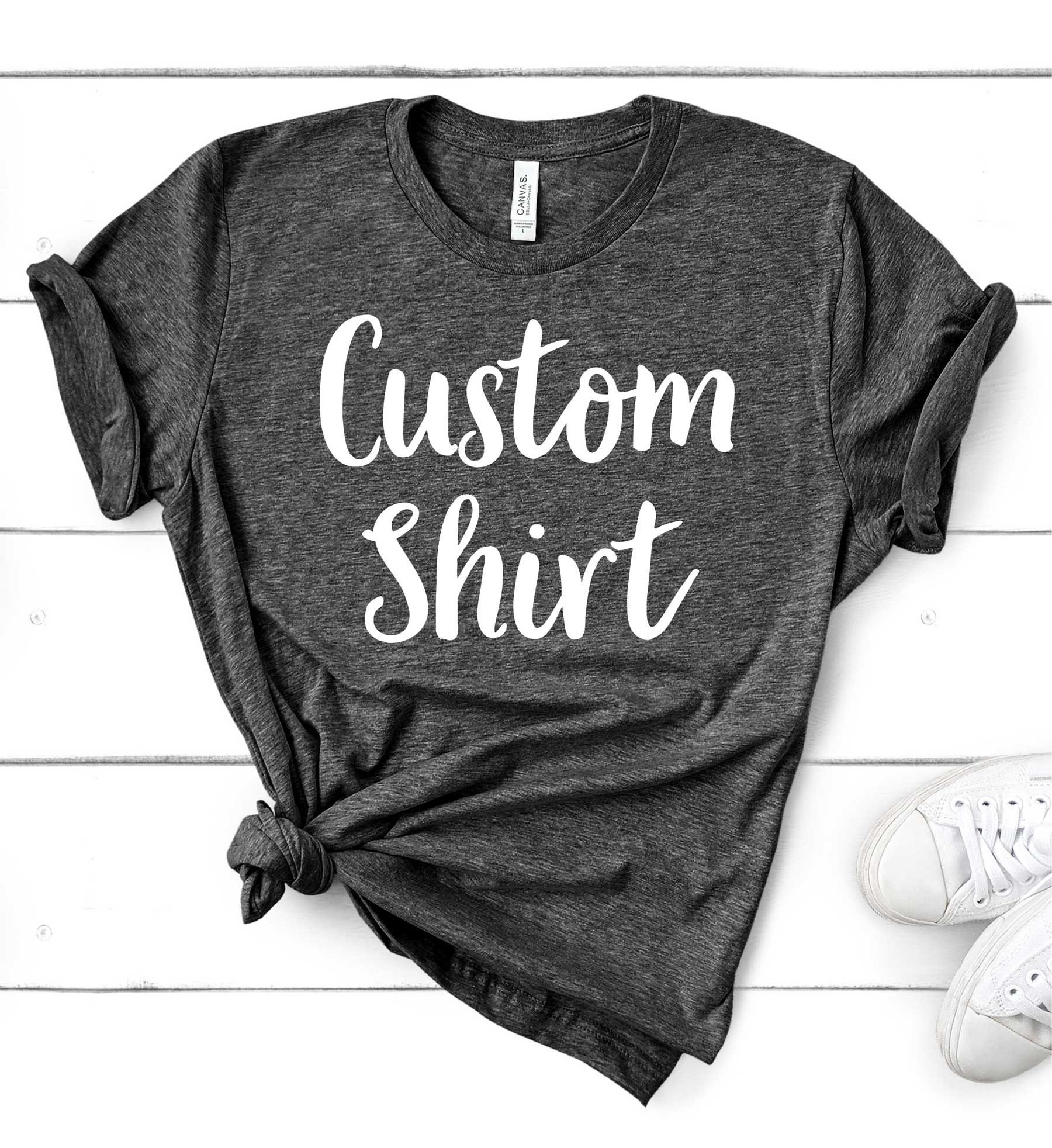 Custom Shirt Personalized T-shirt Custom T-shirt Custom | Etsy