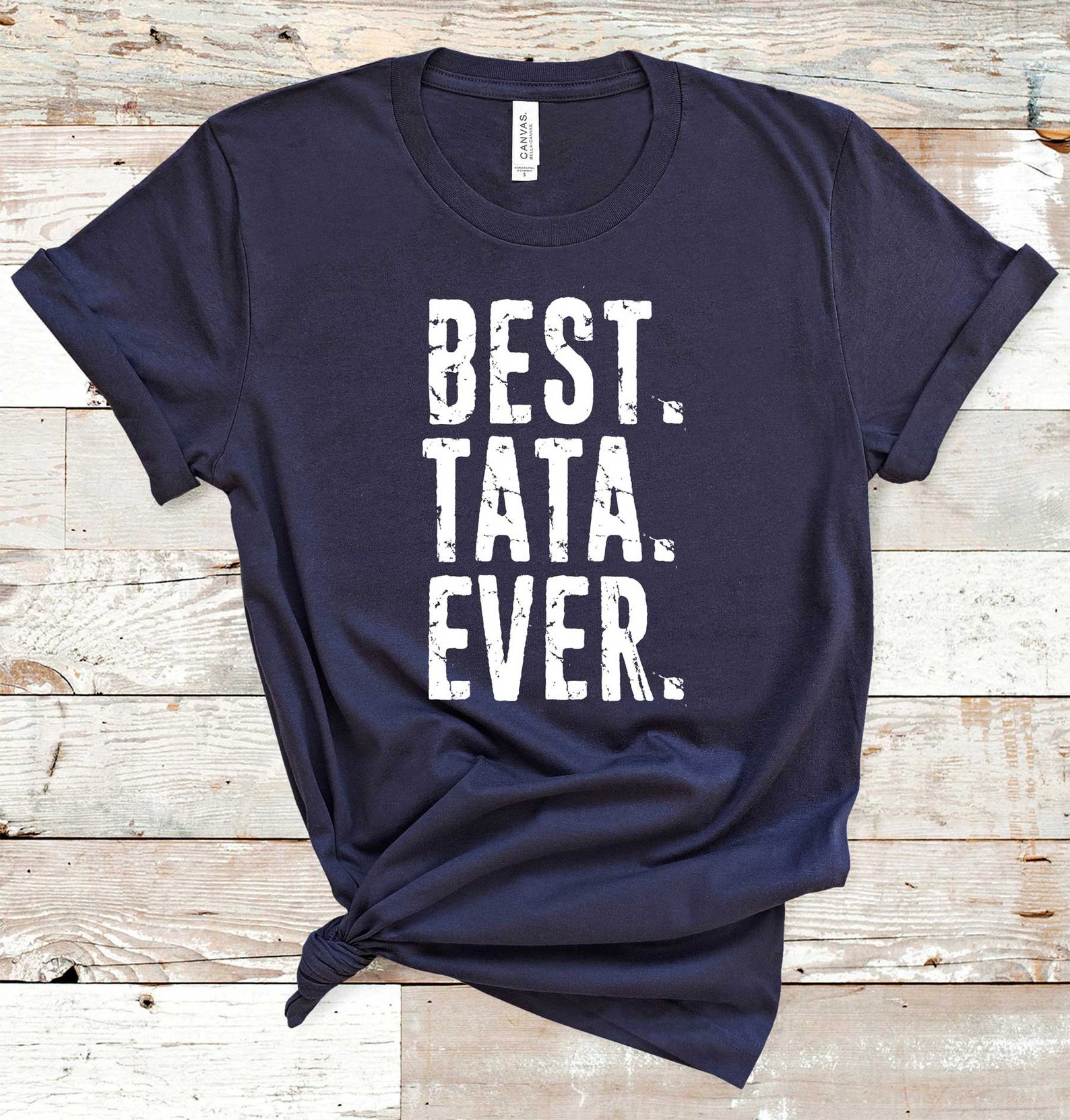 Best Tata Ever Shirt, Father's Shirt Gift, Dad Gift From Wife, Father's ...