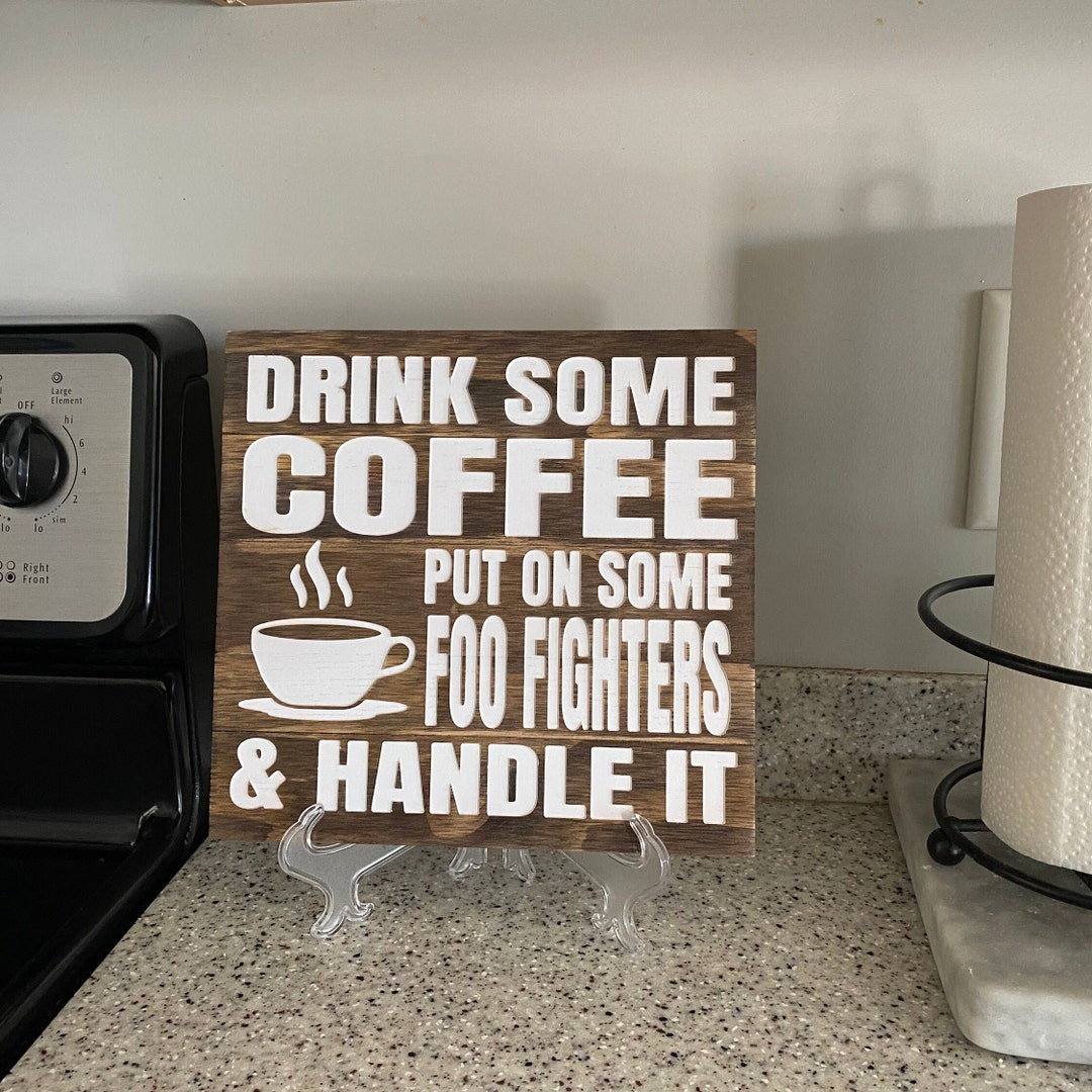 Foo Fighters Coffee Sign - Etsy