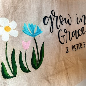 Grow in Grace Bible Bag Handpainted Canvas Tote Bag - Etsy