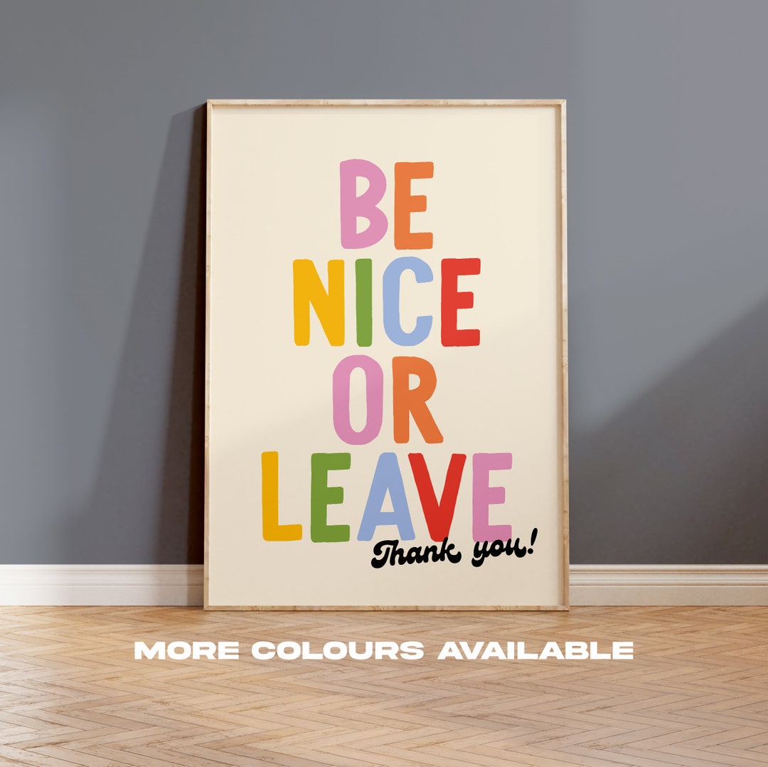 BE NICE Quote Unframed Print Wall Art Poster Groovy Rainbow Retro Gift ...