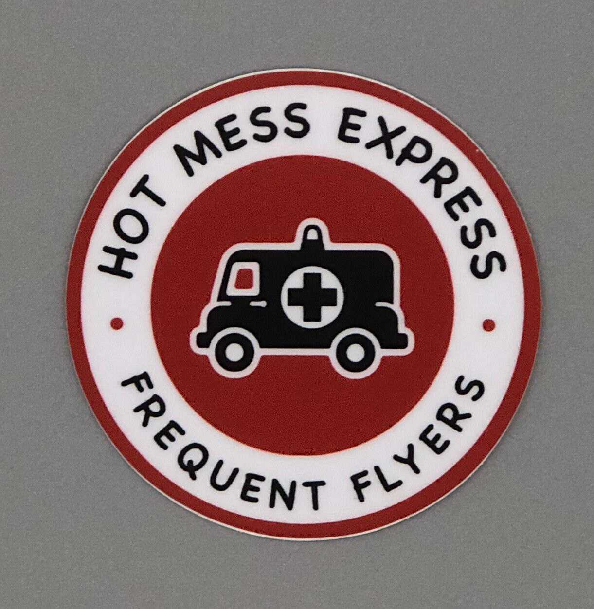 Hot Mess Express Ambulance Sticker - Etsy