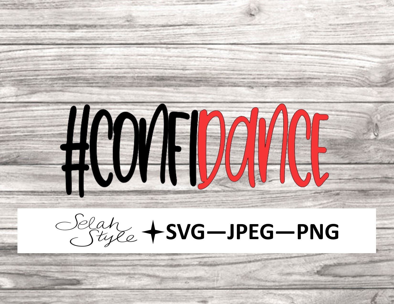 Confi-dance SVG, PNG, JPEG, Digital Download, Confidance, Dance - Etsy