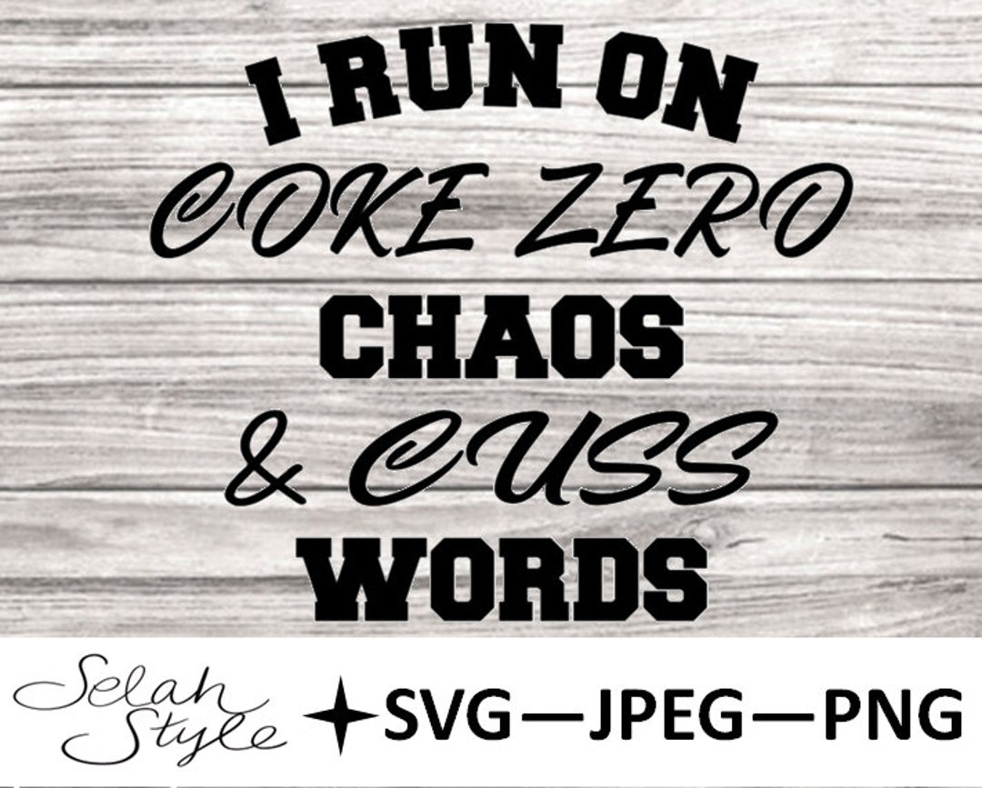 Coke Zero and Cuss Words Digital Download, SVG, PNG, JPEG - Etsy