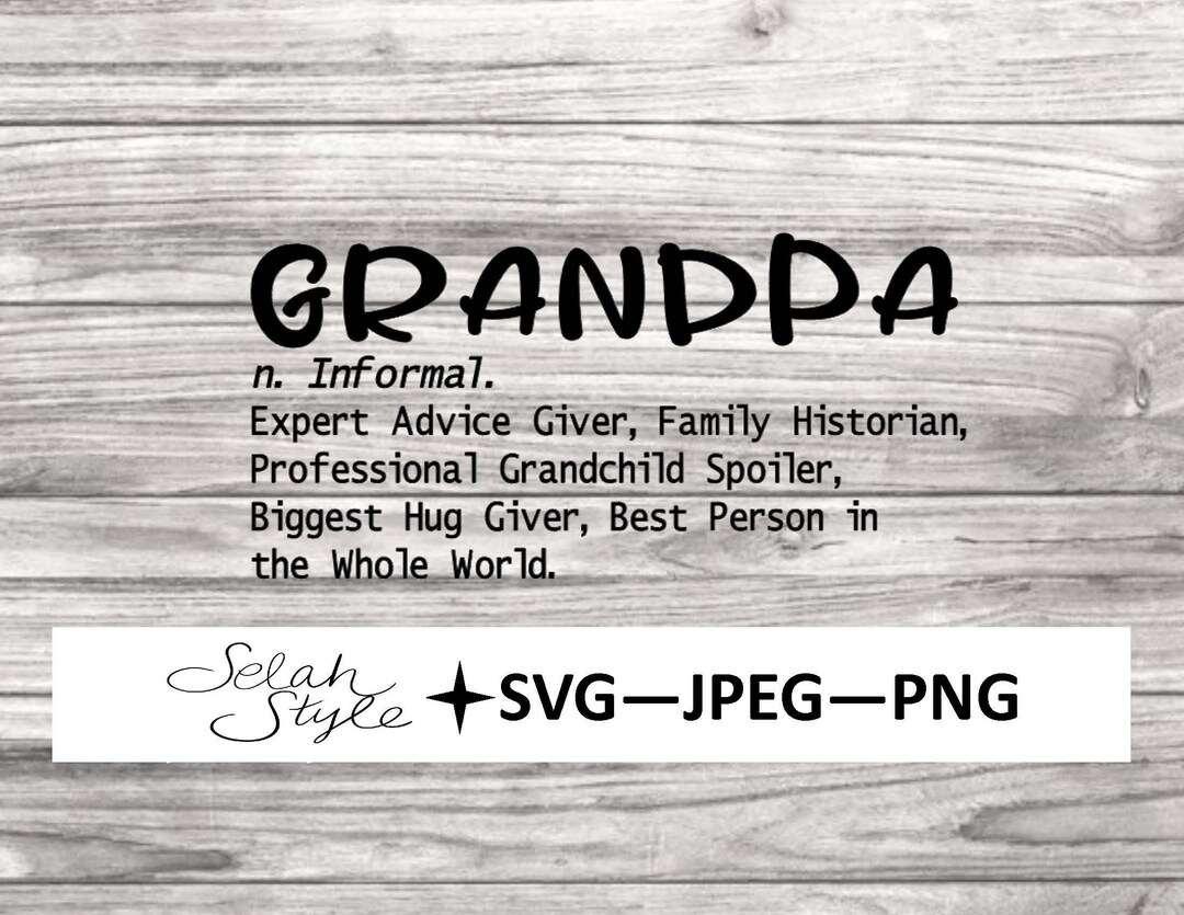 Grandpa Definition Digital Download, Jpeg, Svg, Png - Etsy