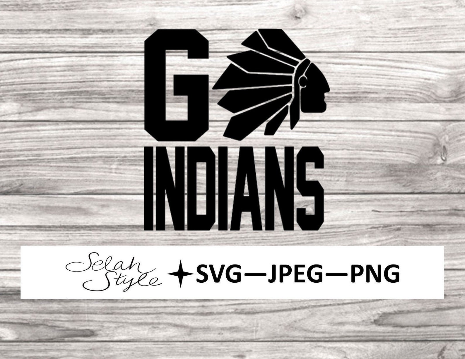 Go Indians Digital Download - Svg, Jpg, Jpeg, Png - Etsy
