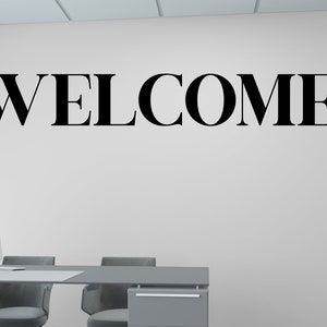 Welcome Sign Office Wall Decal, Welcome Decal, Office Wall Art, Foyer ...