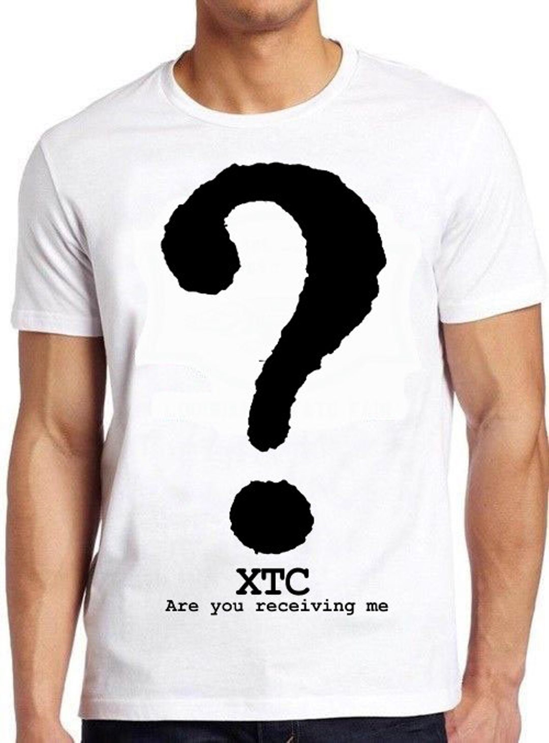 XTC Are You Receiving Me T Shirt B3211 New Wave Rock Music Retro Cool ...