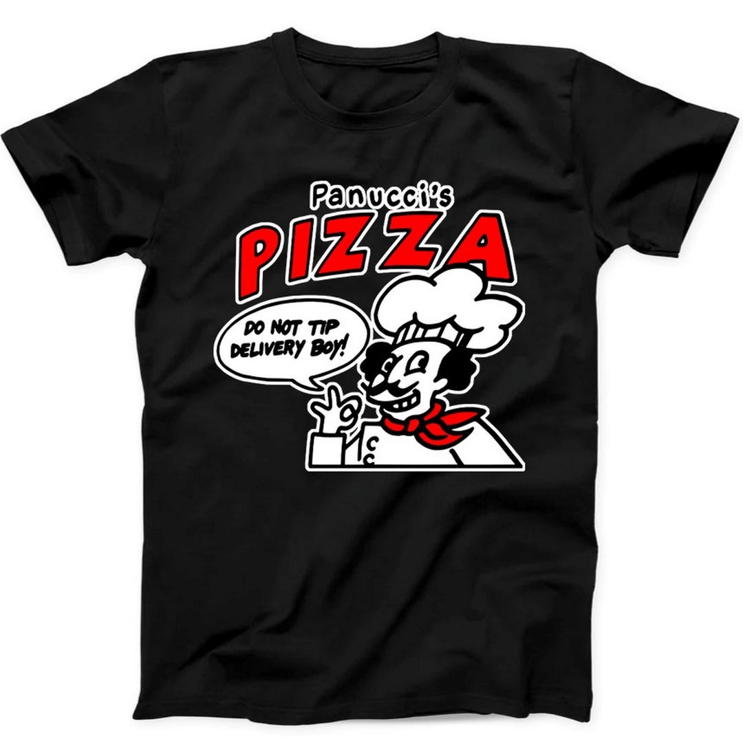 Panucci's Pizza Do Not Tip Delivery Boy Funny Gift Tee Black T Shirt ...