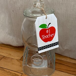 Glass Gumball Jar Machine #1 Teacher Appreciation Gift With Wood Tag ...