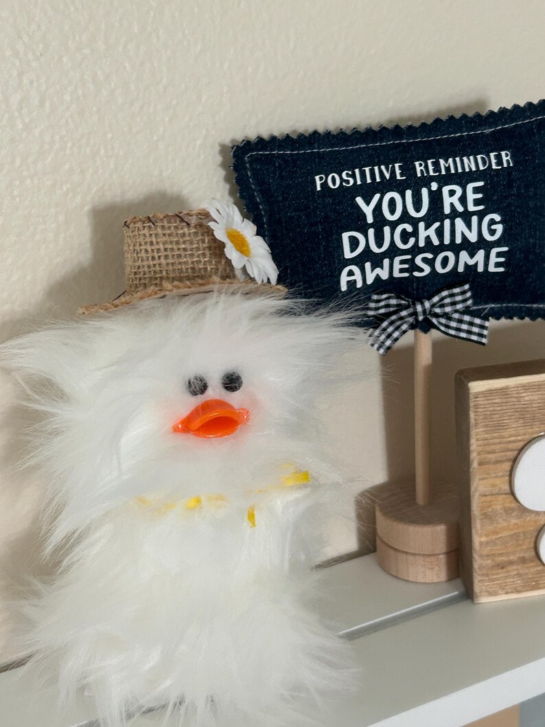 Frazzled DUCK Duckling With Daisy Hat Positive Reminder You're Ducking ...