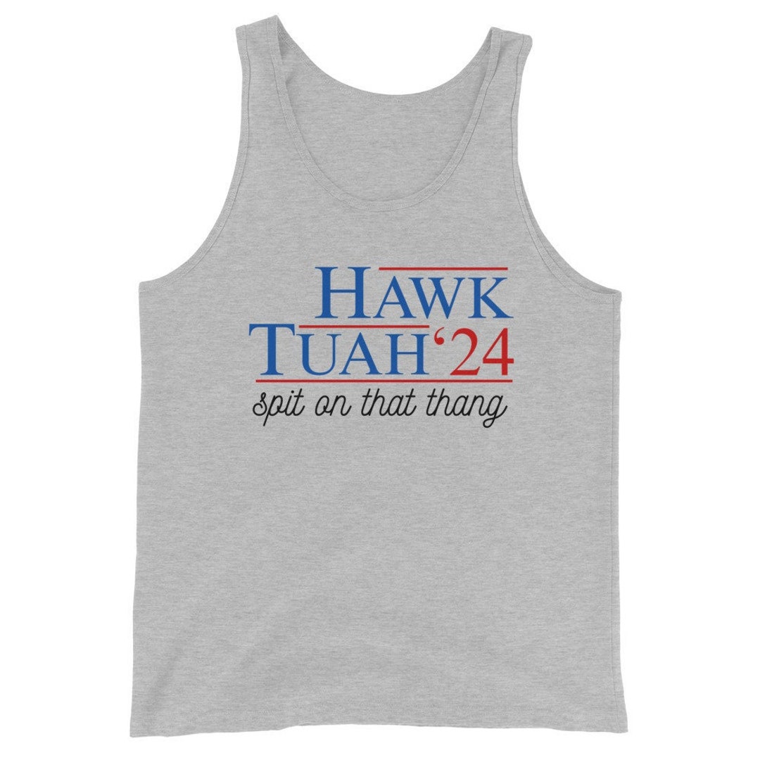 Hawk Tuah Tank Top, Funny Meme Shirt, Hawk Tuah'24 Tank Top, Funny Meme ...