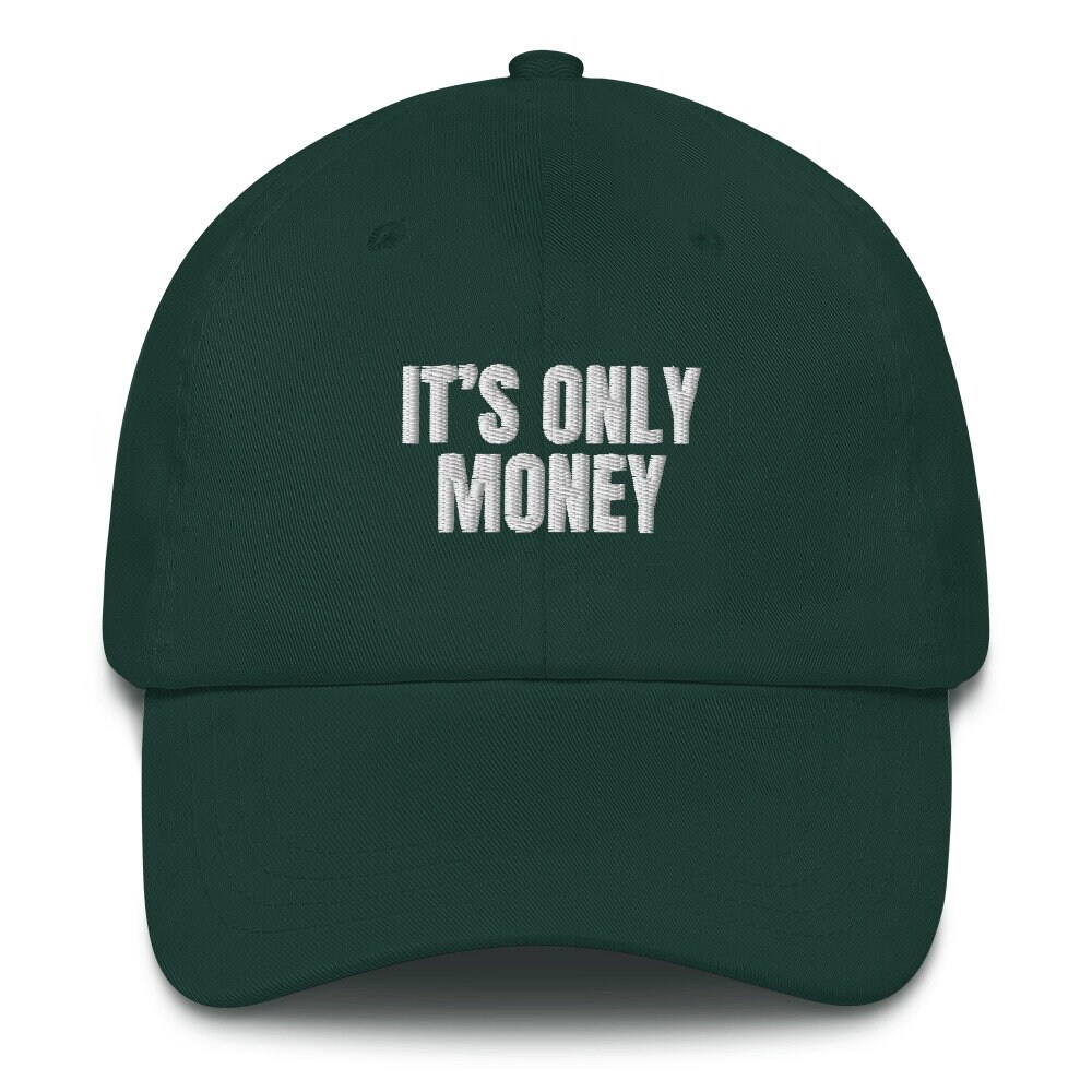 Its Only Money Hat, Finance Hat, Trader Hat, Gift for Him, Unisex Hat ...