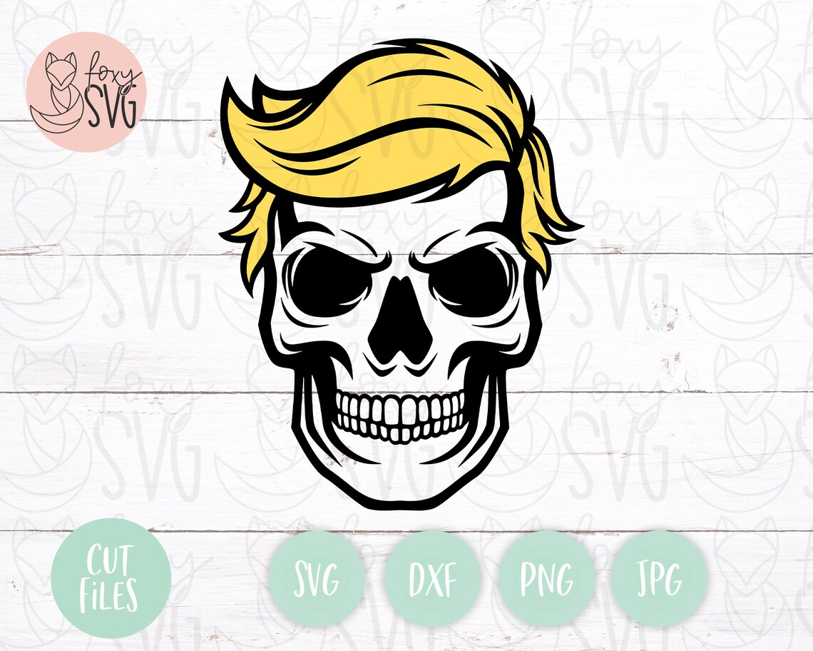 Trump Svg Trump Skull Svg Trump 2020 Svg Sugar Skull Svg - Etsy