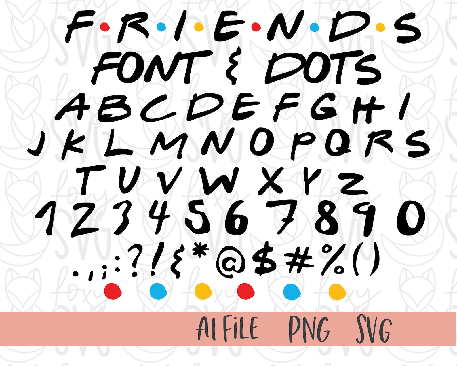 Friends Font Svg, Svg, PNG, Friends Letters, Numbers and Dots, Clip Art ...