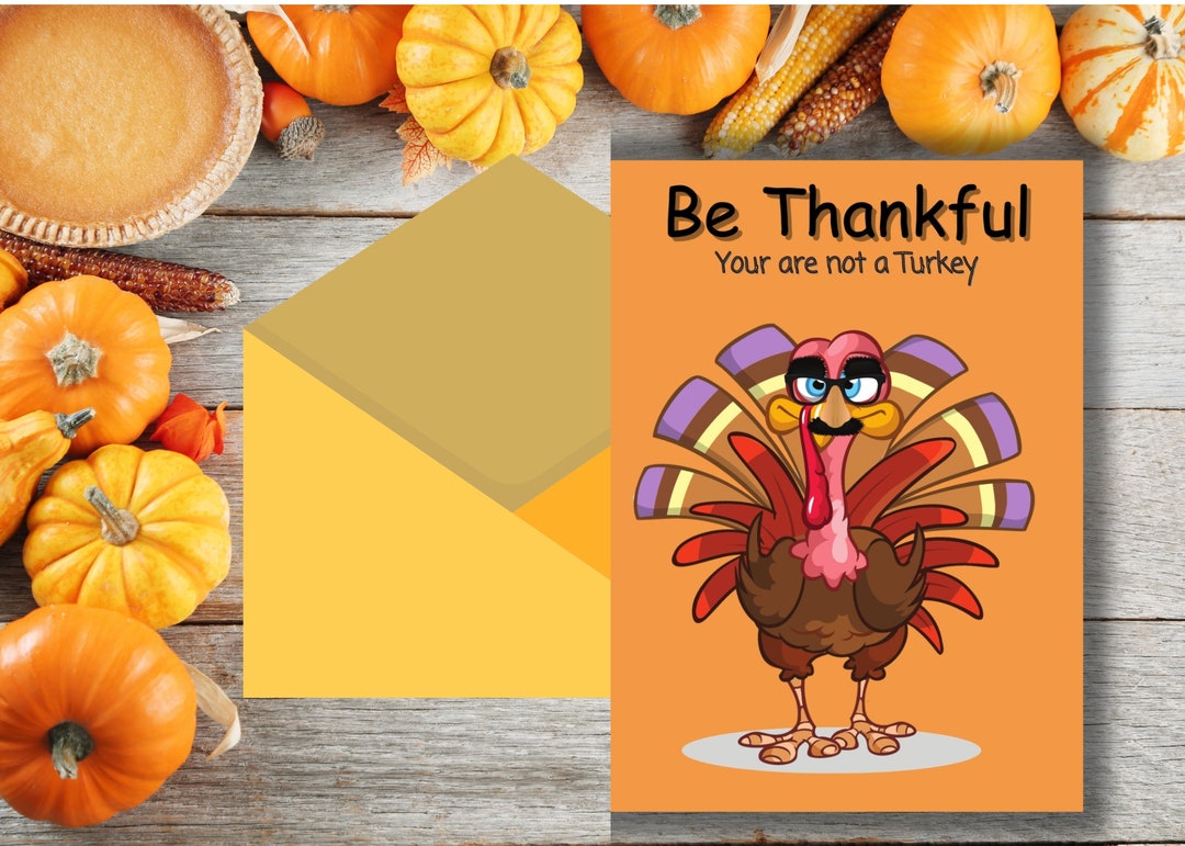 Funny Thanksgiving Greeting Card, Turkey Pun (printable Card) - Etsy
