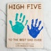 High Five Best Dad Handprint Sign Best Dad Ever Gift From Kids Father's ...