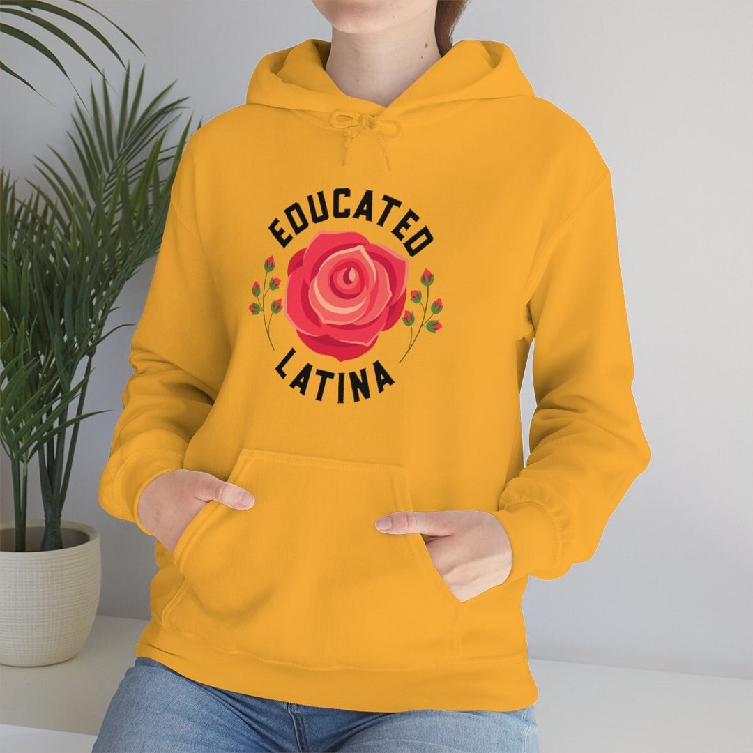 Educated Latina Hoodie,educated Latina, Latina Shirt, Mexicana, Latina, Gift for Her, Educated ...