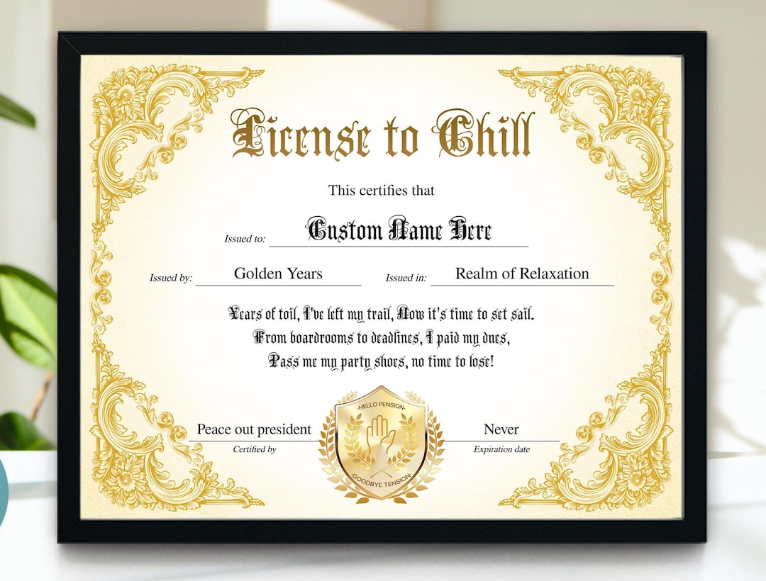 License to Chill Retirement Certificate, Personalized Retirement Gag ...