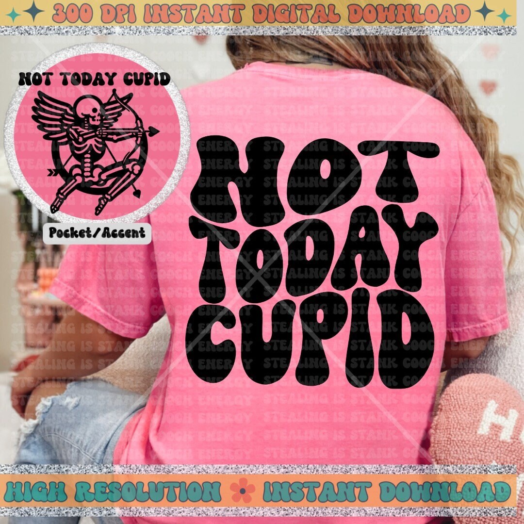 Not Today Cupid PNG, Digital Download - Etsy