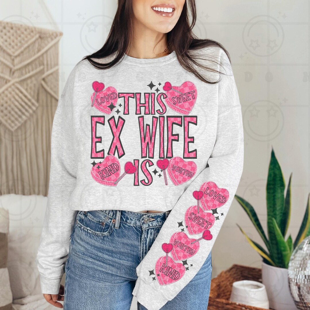 EX WIFE | Loved Sweet Worthy Kind Name Png | Faux Embroidery Detailed ...