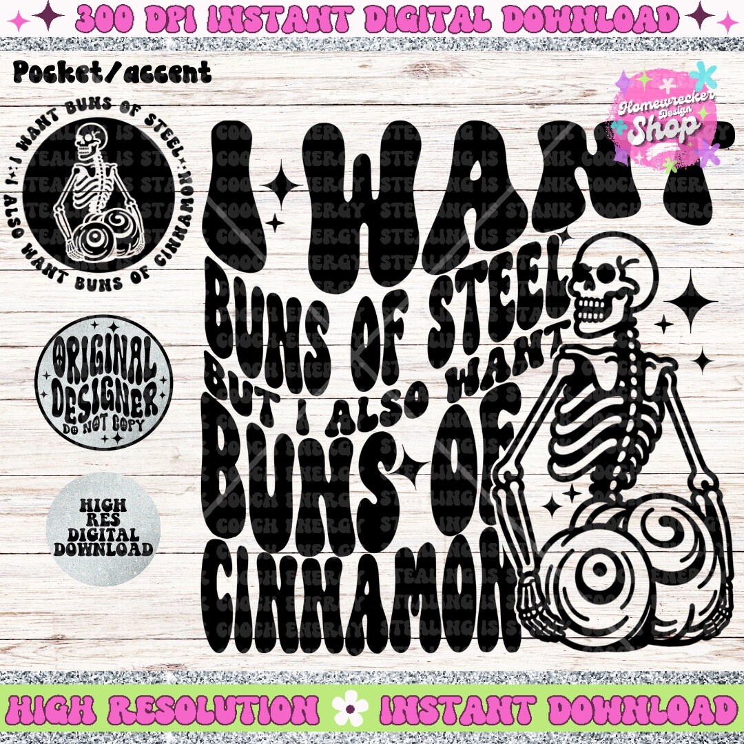 I Want Buns of Steel PNG - Etsy