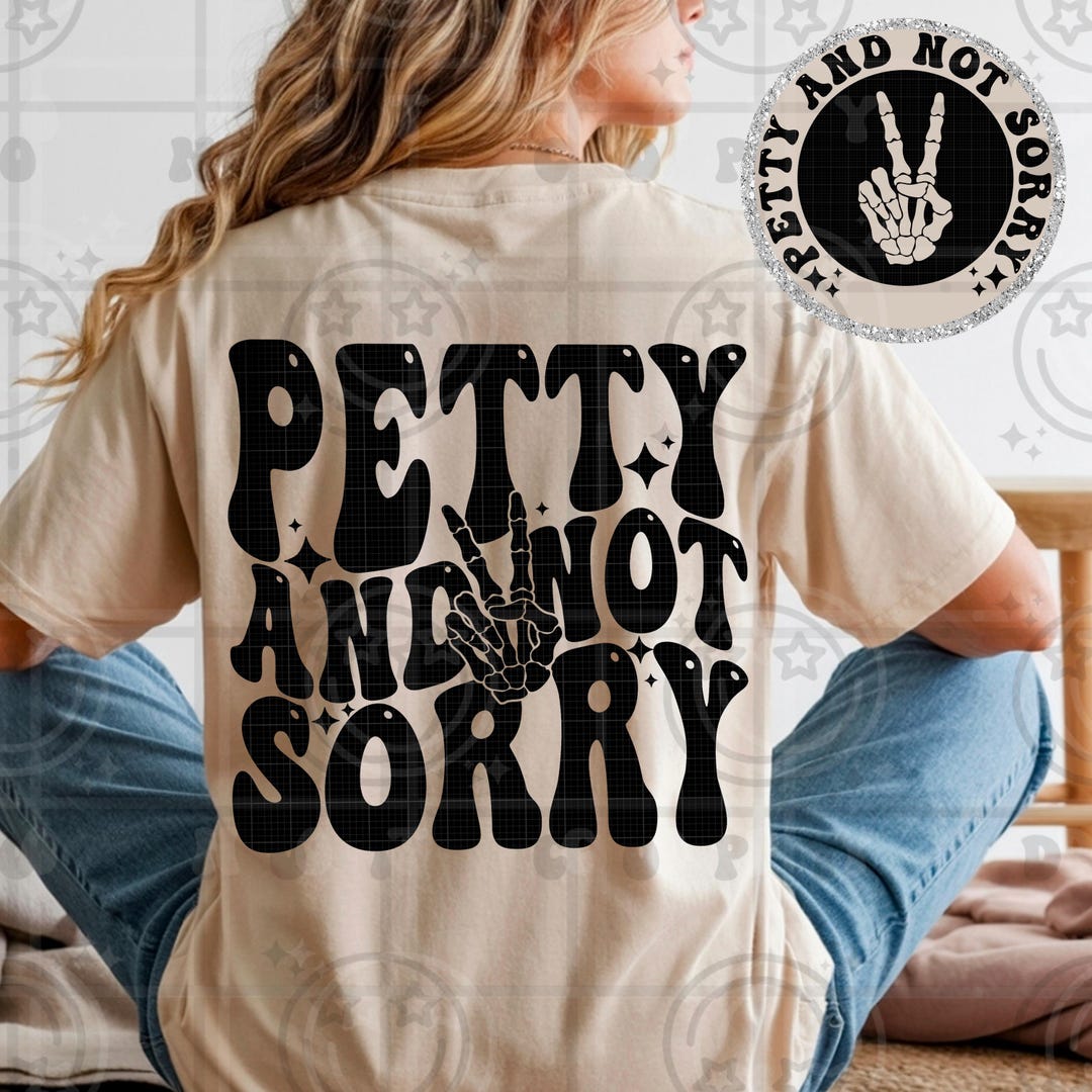 Petty and Not Sorry PNG Digital Download, Wavy Words Design With ...