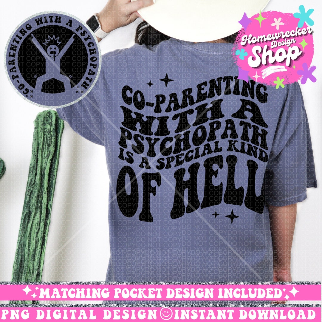 Co-parenting With a Psychopath, Funny Png Design, Adult Humor Png ...