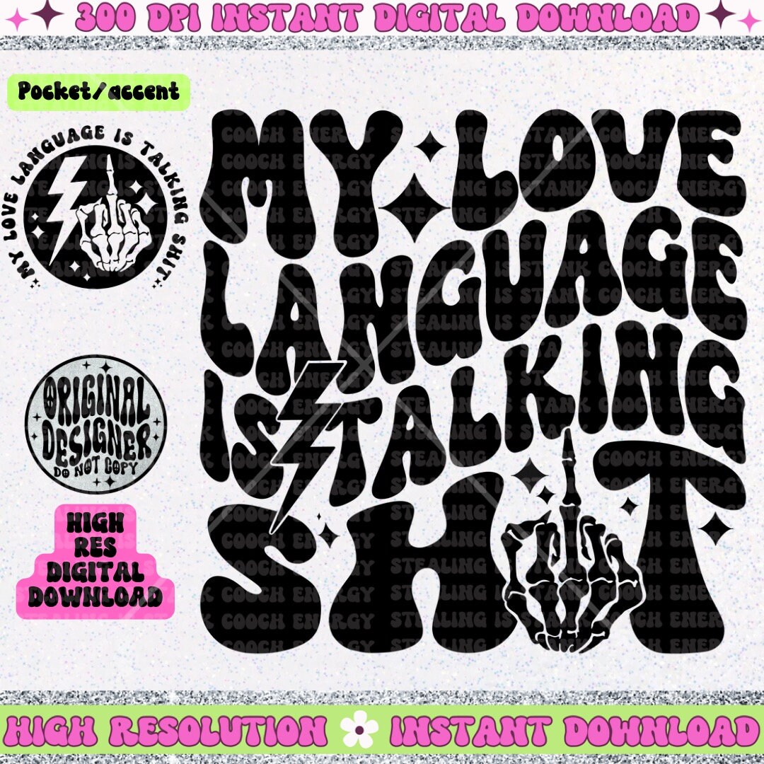 My Love Language is Talking Shit PNG - Etsy